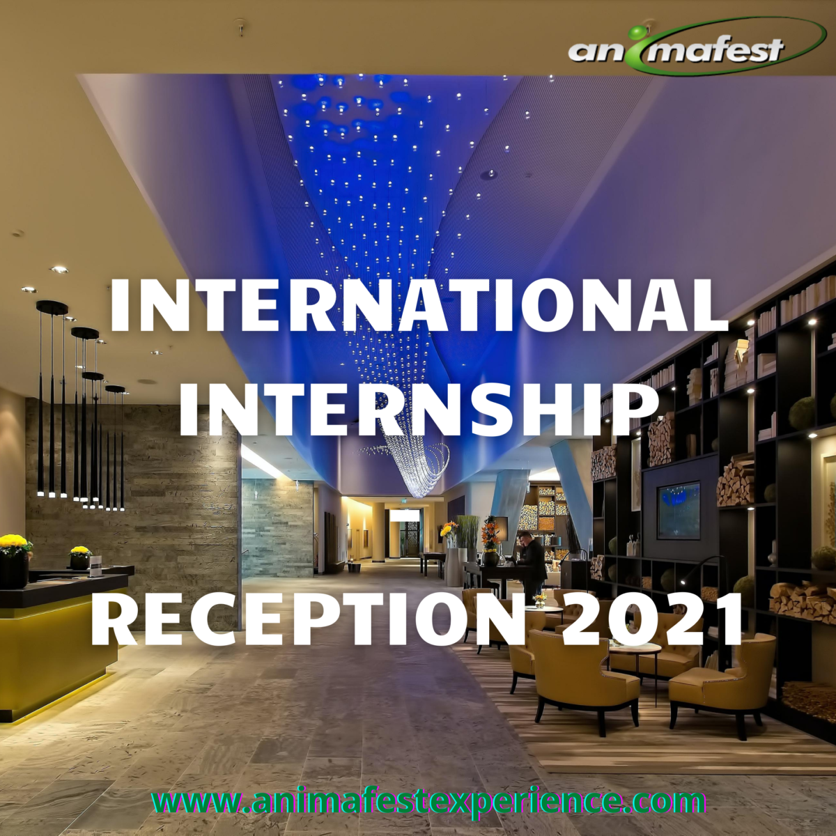 INTERNATIONAL INTERNSHIP- RECEPTION 2021