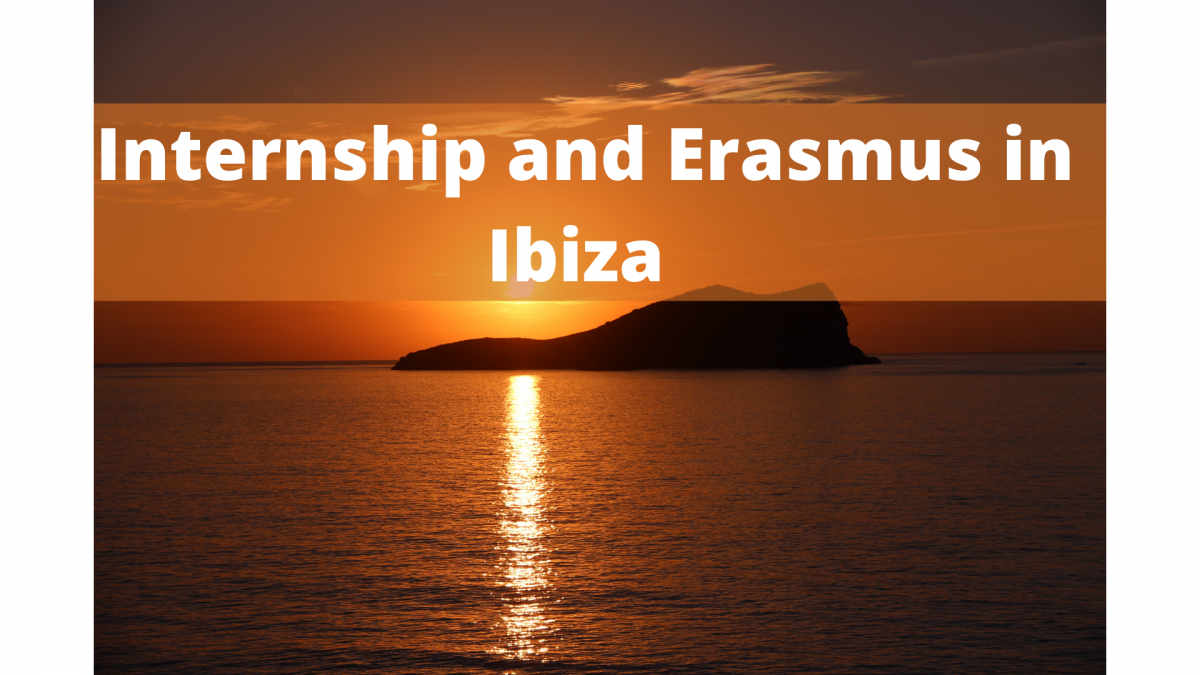 Internship and Erasmus in Ibiza