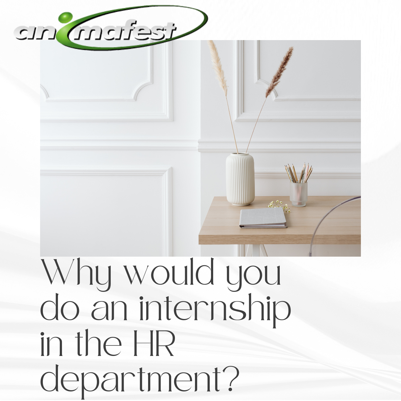 Why would you do an internship in the HR department?