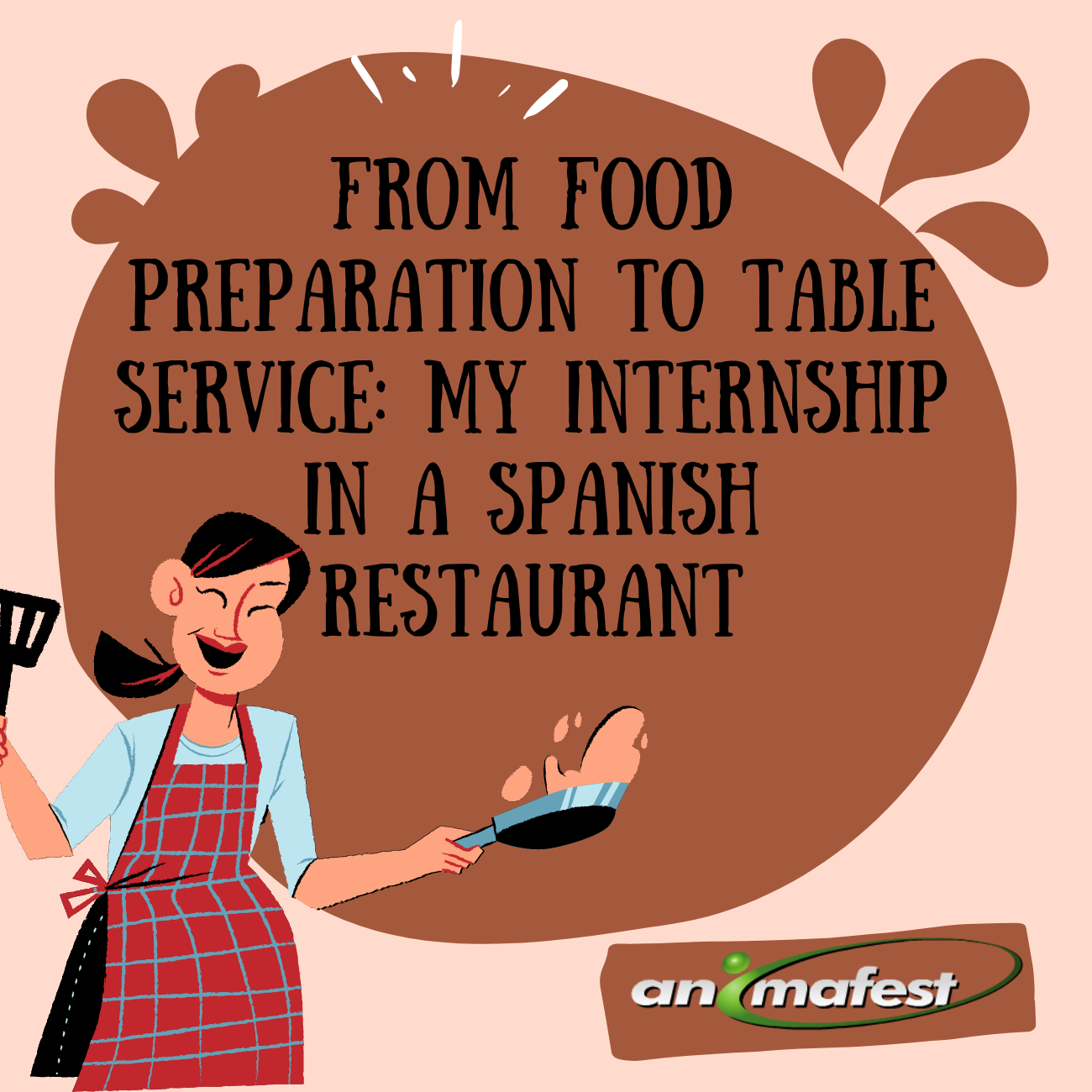 From Food Preparation to Table Service: My Internship in a Spanish ...