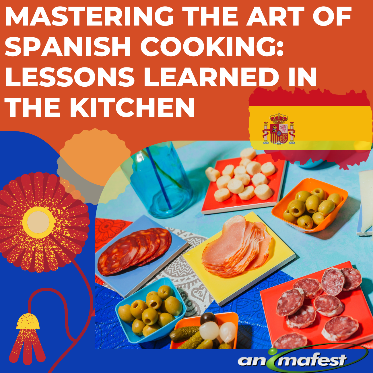 Mastering the Art of Spanish Cooking: Lessons Learned in the Kitchen