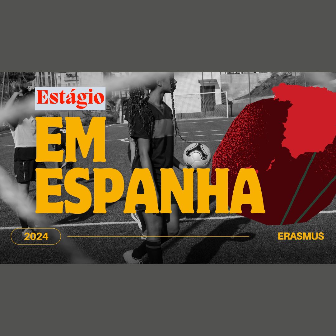 Estágio em Espanha Erasmus 2024