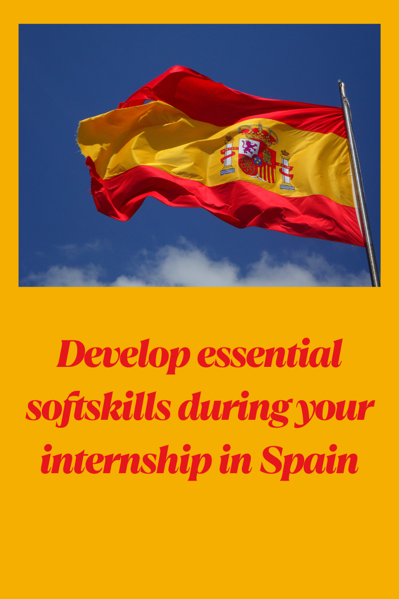 How Internships Help You Develop Soft Skills in Spain